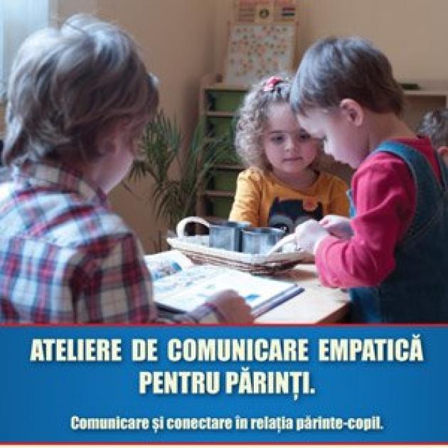 Ateliere de Comunicare Empatica pentru parinti | SfatulMamicilor.ro